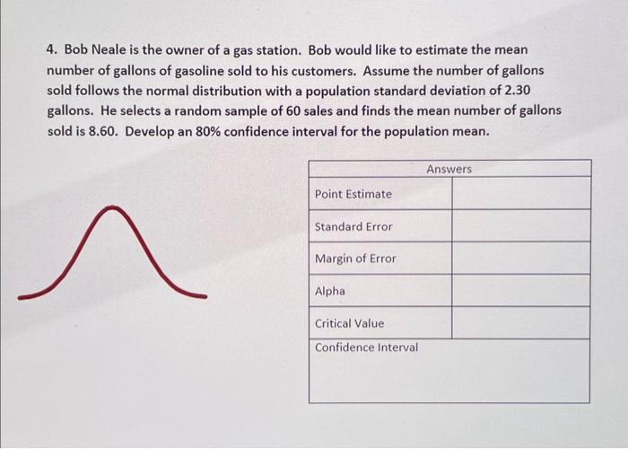 Solved 4. Bob Neale is the owner of a gas station. Bob would | Chegg.com