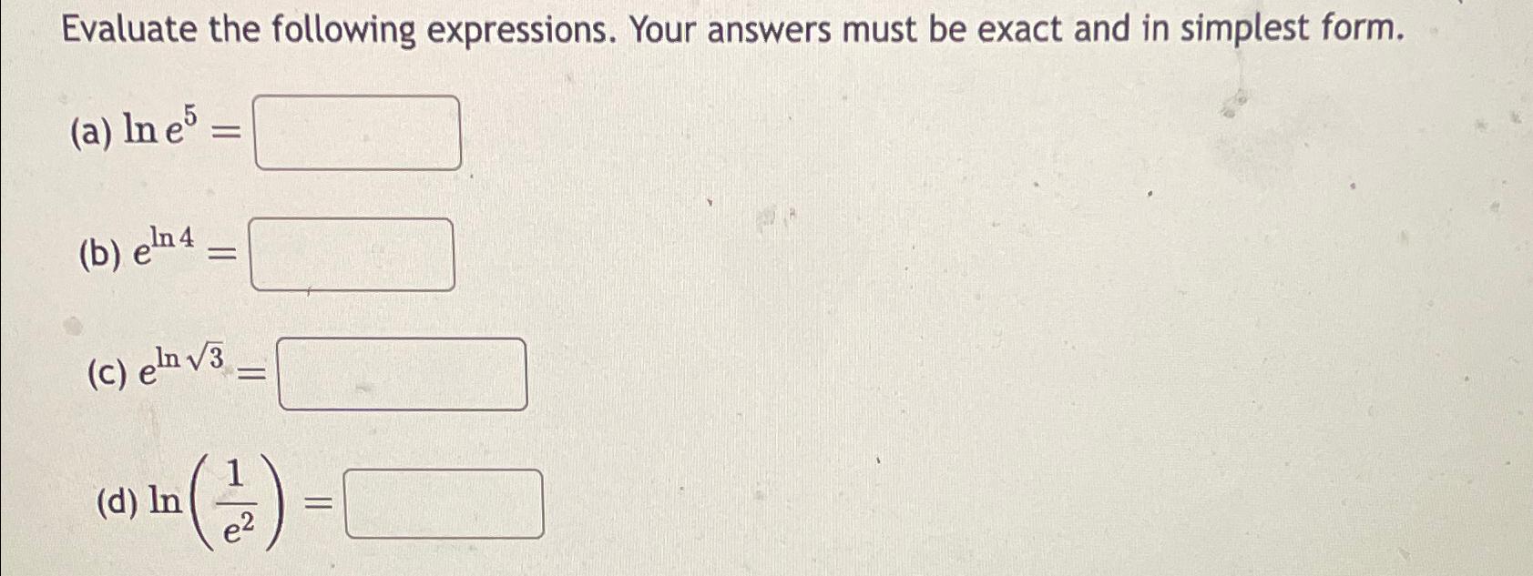 Solved Evaluate the following expressions. Your answers must | Chegg.com