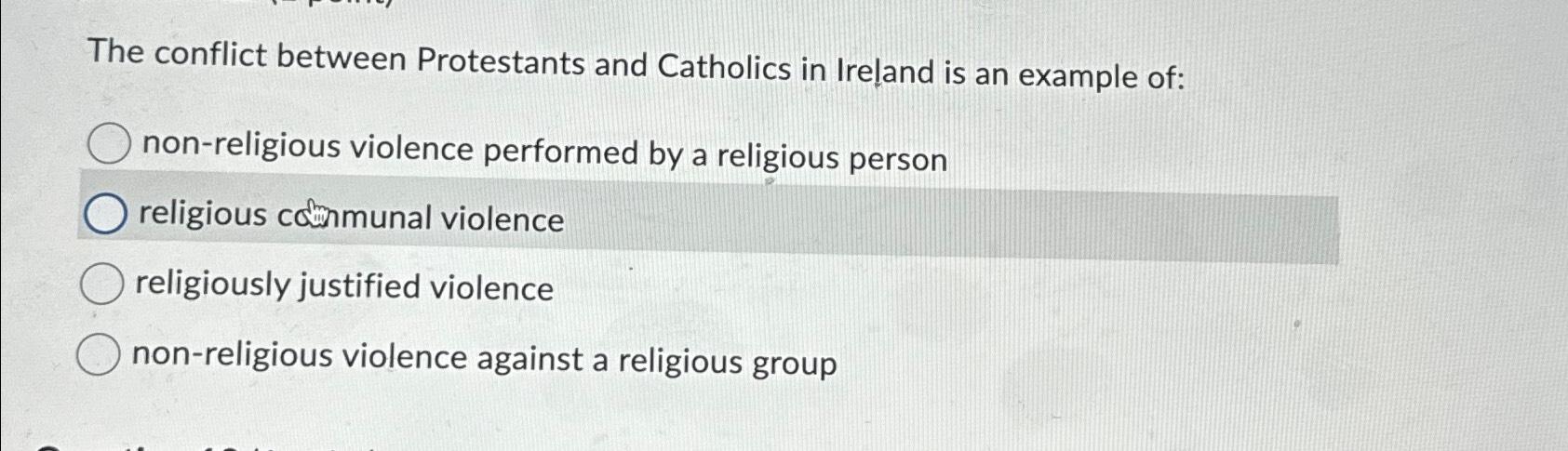 Solved The conflict between Protestants and Catholics in | Chegg.com