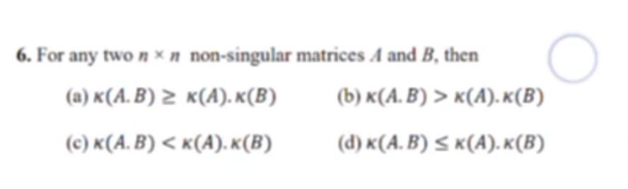 Solved 6. For any two n×n non-singular matrices A and B, | Chegg.com