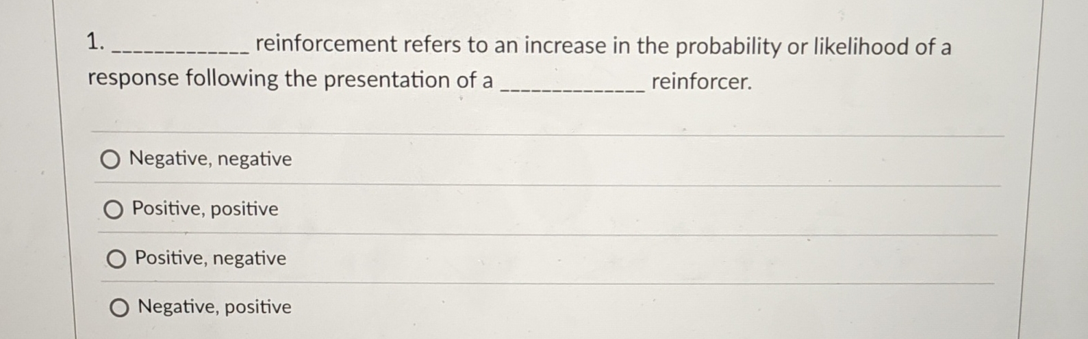 Solved ﻿reinforcement refers to an increase in the | Chegg.com