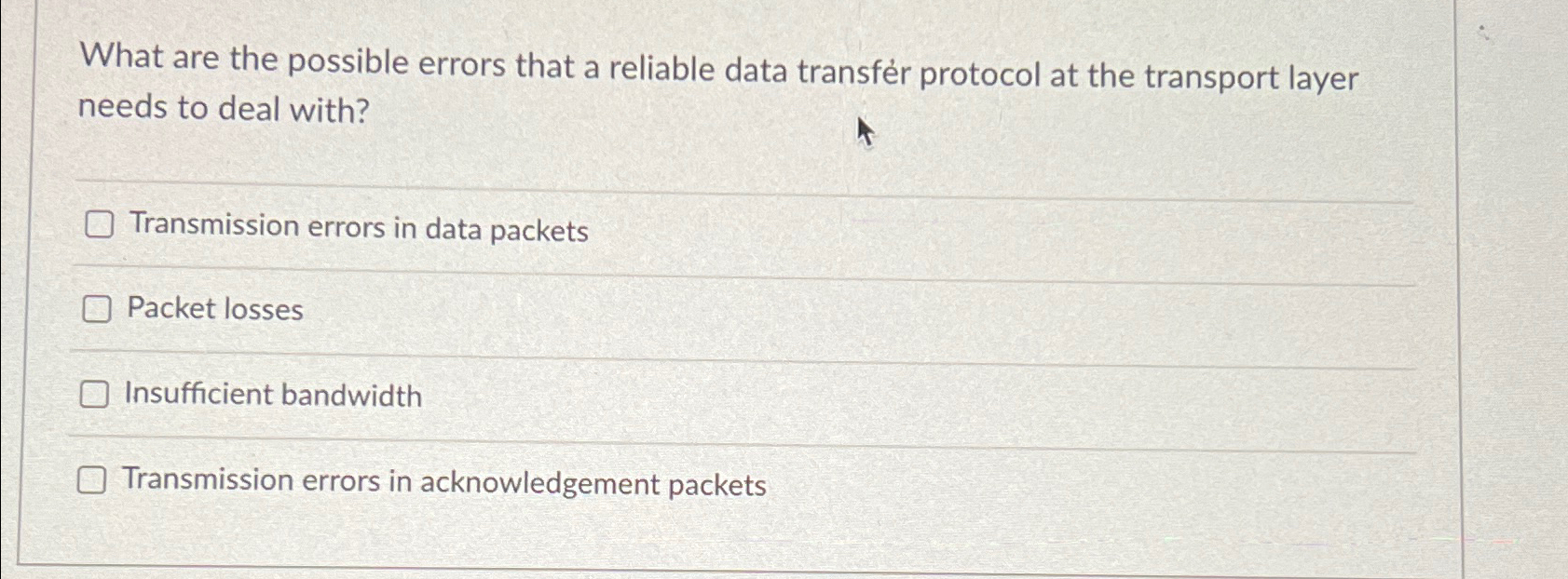 Solved What are the possible errors that a reliable data | Chegg.com