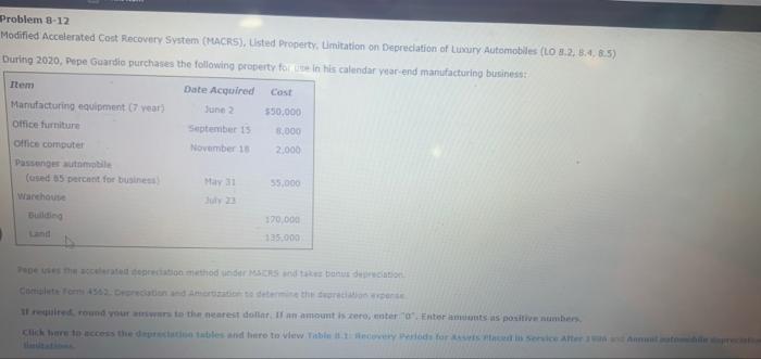 Problem 8-12 Modified Accelerated Cost Recovery | Chegg.com
