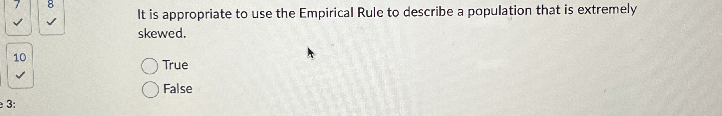 Solved It is appropriate to use the Empirical Rule to | Chegg.com