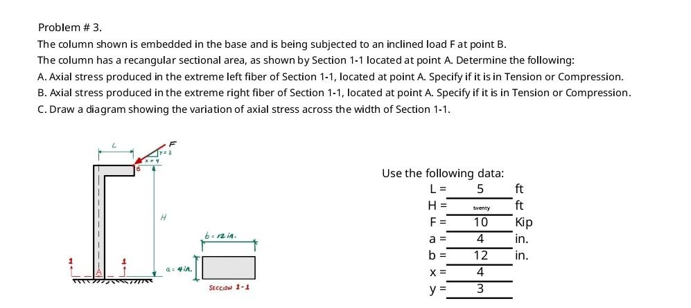 Solved Problem # 3. The column shown is embedded in the base | Chegg.com
