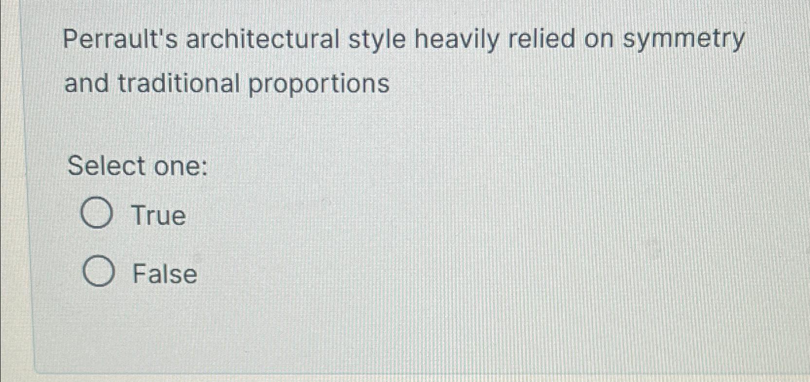 Solved Perrault's architectural style heavily relied on | Chegg.com