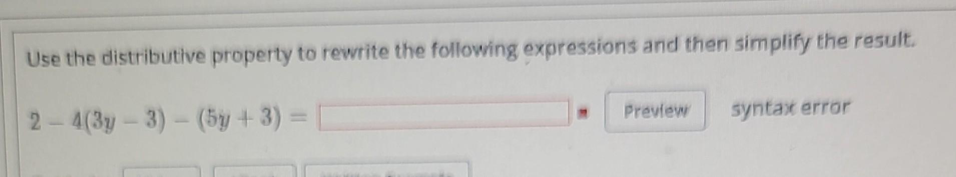 Solved Use the distributive property to rewrite the | Chegg.com