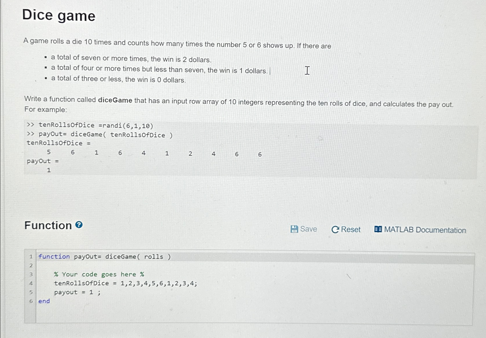 Solved Dice gameA game rolls a die 10 ﻿times and counts how | Chegg.com