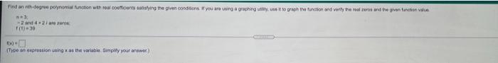Solved Find a degree polynoma function with real cosaying | Chegg.com