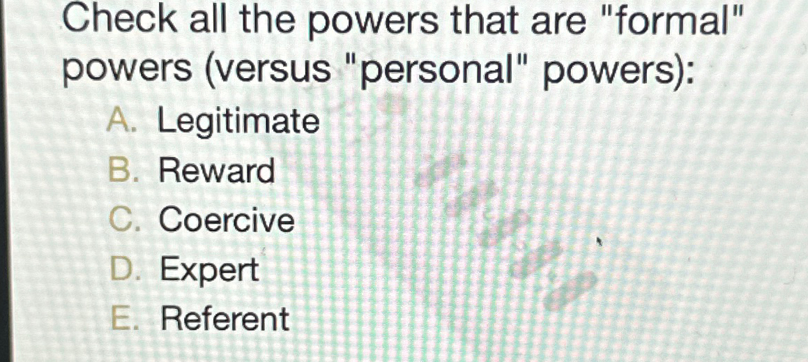 Solved Check all the powers that are "formal" powers (versus | Chegg.com