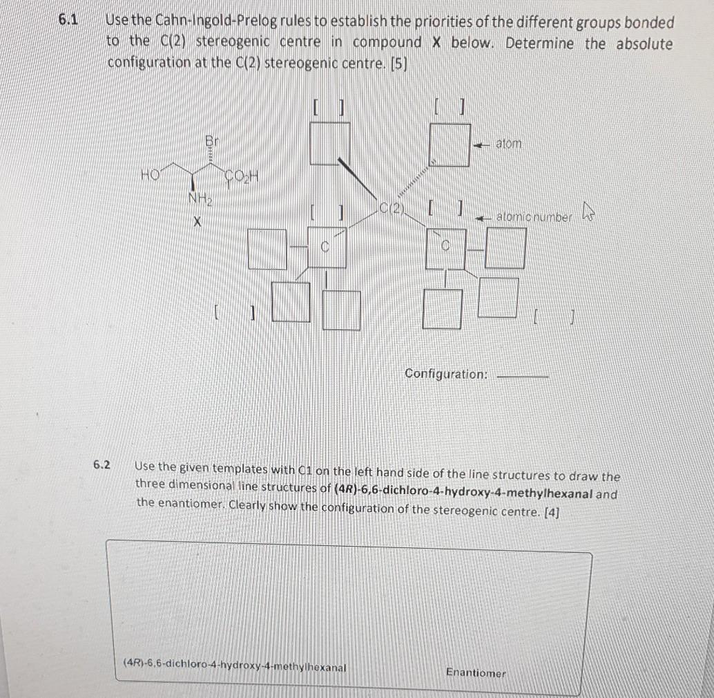 Solved 6.1 Use the Cahn-Ingold-Prelog rules to establish the | Chegg.com