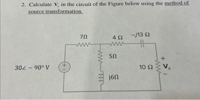 Solved 2. Calculate Vx in the circuit of the Figure below | Chegg.com