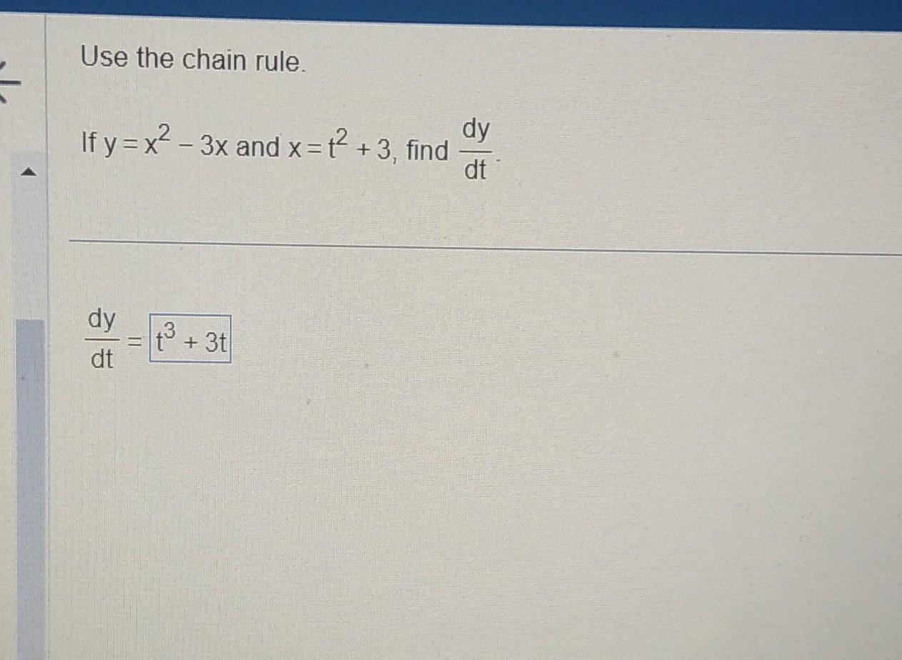 Solved If y=x2−3x and x=t2+3, find dtdyThe equation below | Chegg.com