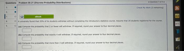 Solved A university found that 20% of its students withdraw | Chegg.com