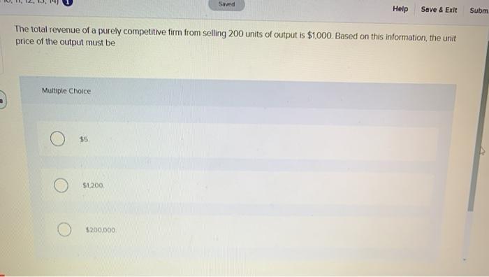 Solved Saved Help Save & Exit Subm The total revenue of a | Chegg.com