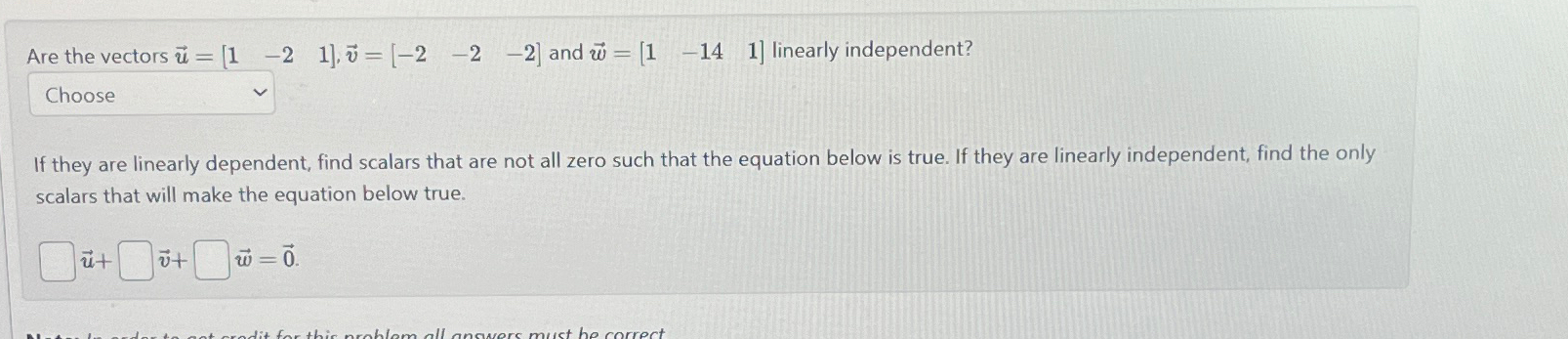 Solved Are the vectors vec(u)=[1-21],vec(v)=[-2-2-2] ﻿and | Chegg.com