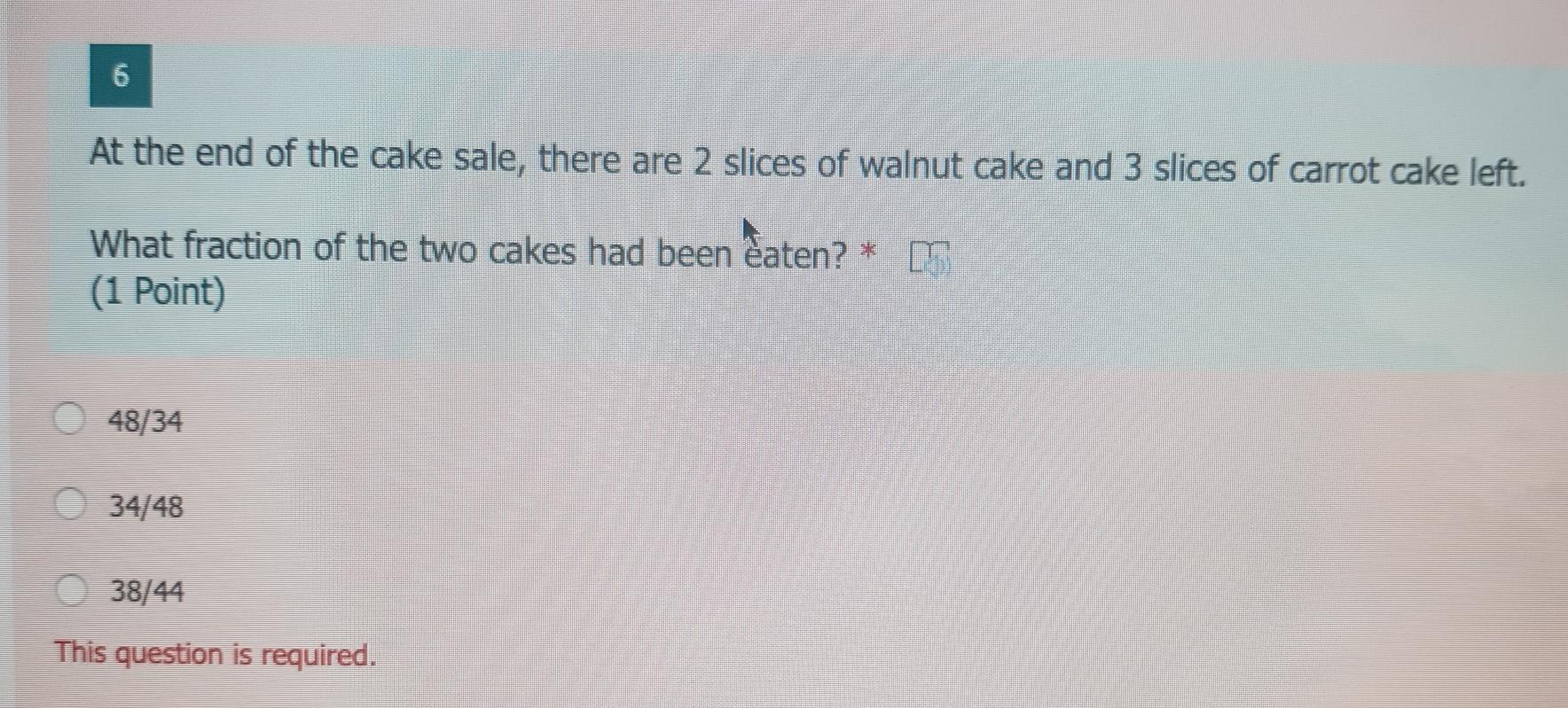 Solved 6 At the end of the cake sale, there are 2 slices of | Chegg.com