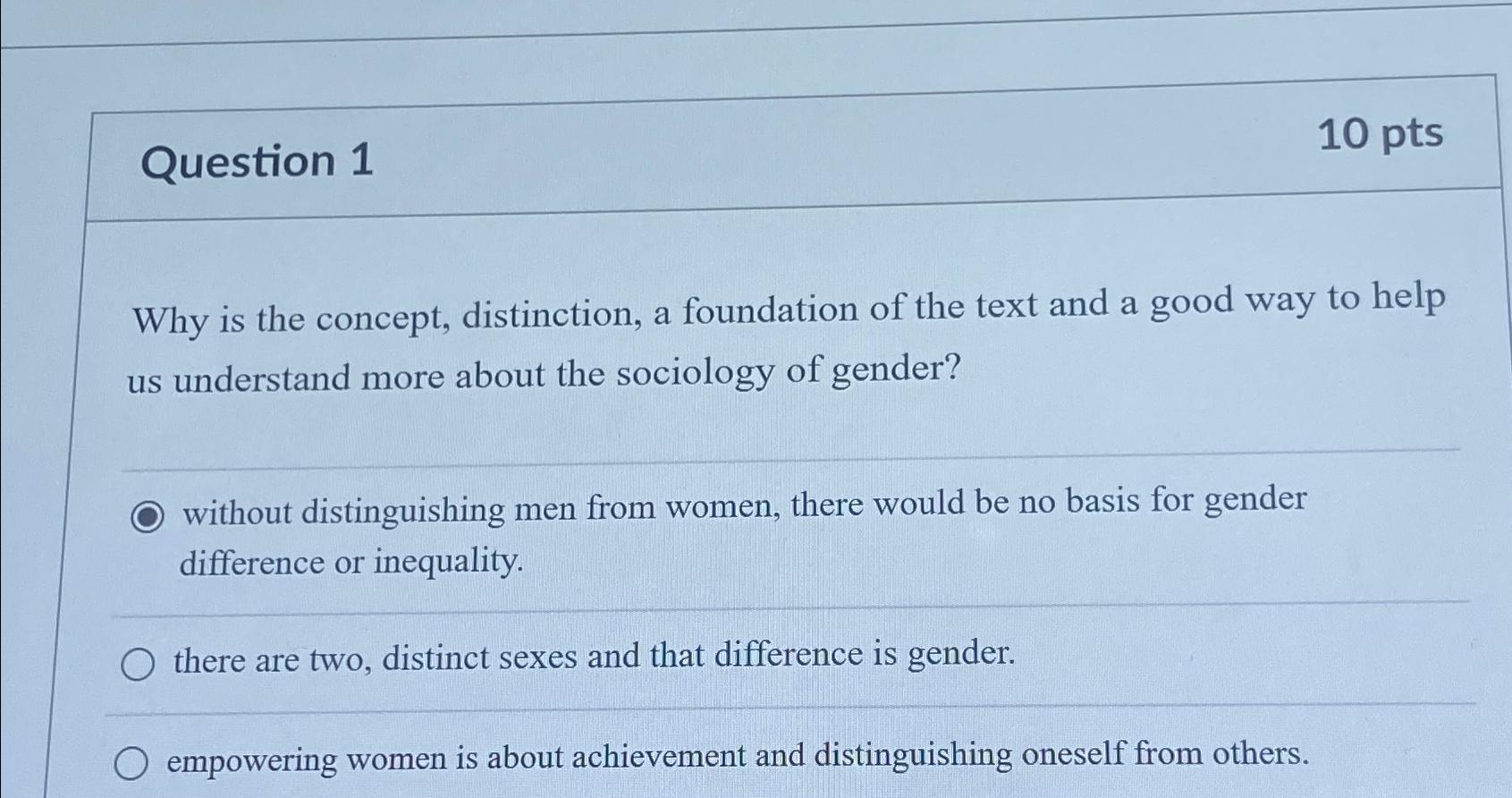 Solved Question 110 ﻿ptsWhy is the concept, distinction, a | Chegg.com
