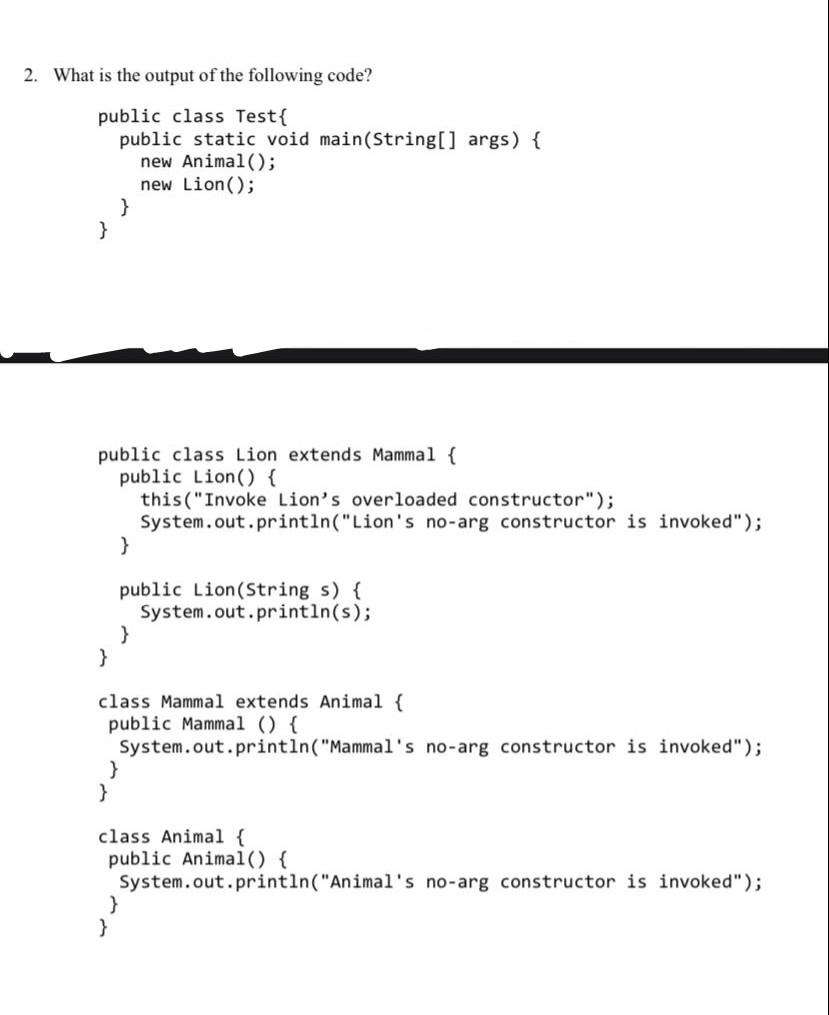 Solved 2 What Is The Output Of The Following Code Public