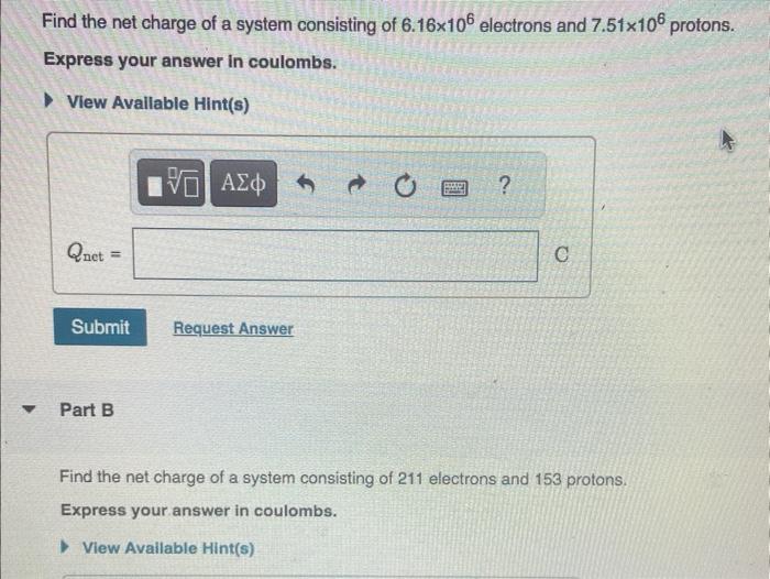 Solved Find the net charge of a system consisting of | Chegg.com