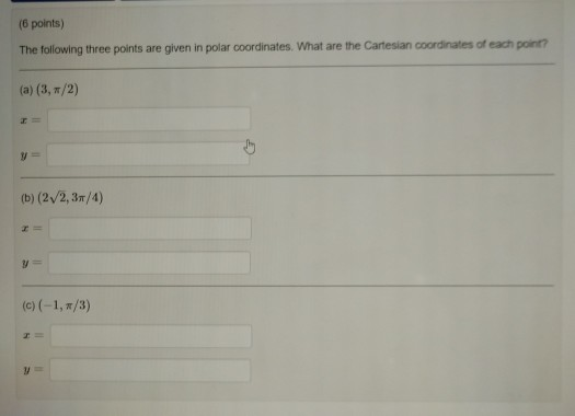 Solved (6 points) The following three points are given in | Chegg.com