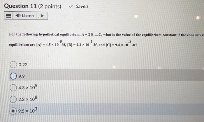 Solved For the following hypothetical equilibrium, A+2 B−C, | Chegg.com