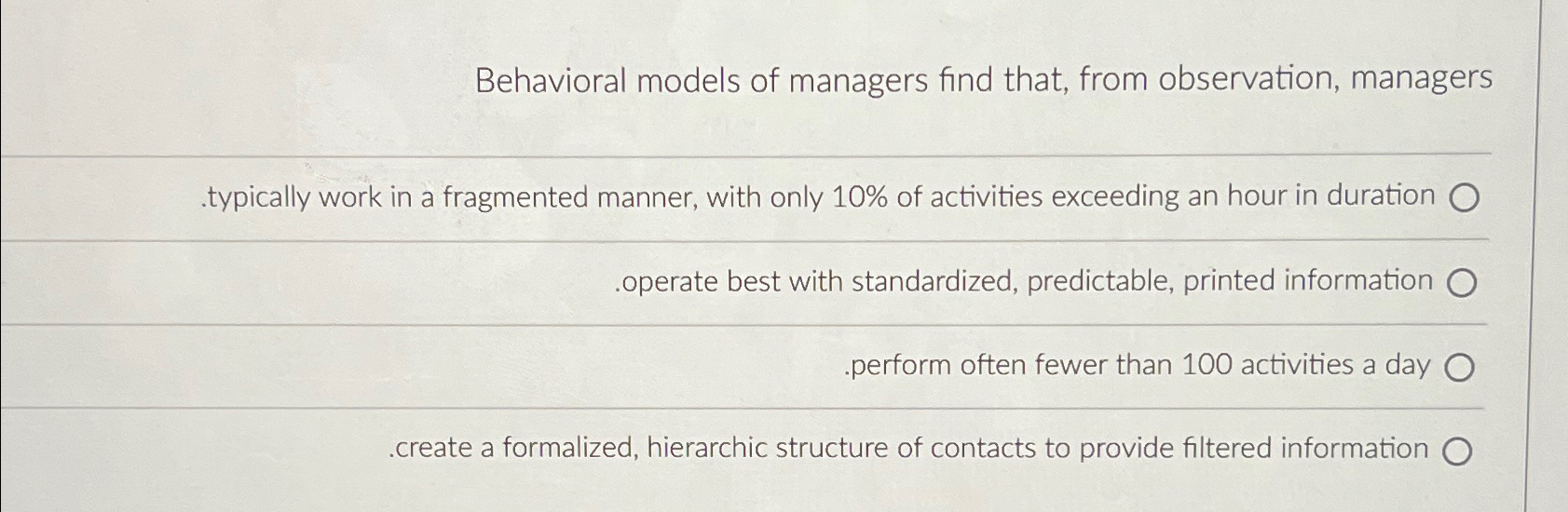 Solved Behavioral models of managers find that, from | Chegg.com