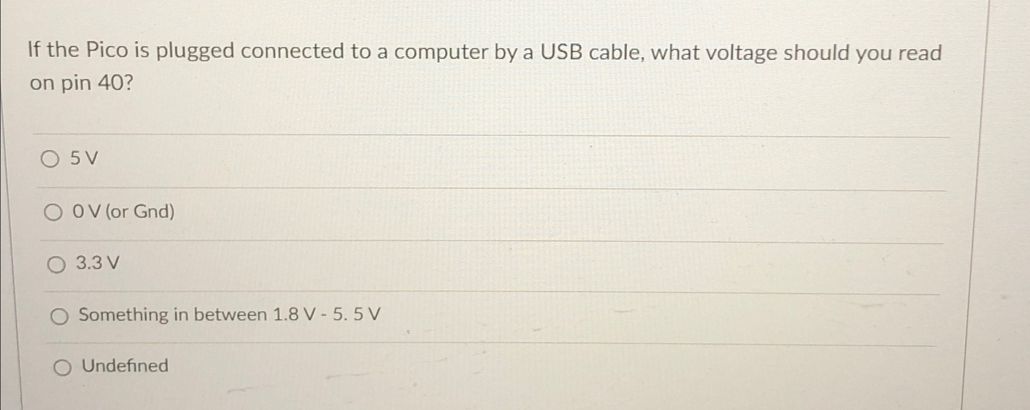 Solved If the Pico is plugged connected to a computer by a | Chegg.com