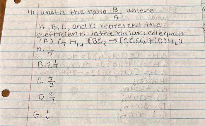 Solved 41. What is the ratio AB where A,B,C, and D represent | Chegg.com