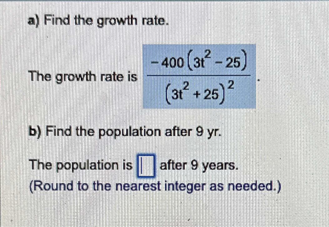 a) ﻿Find the growth rate.The growth rate is | Chegg.com