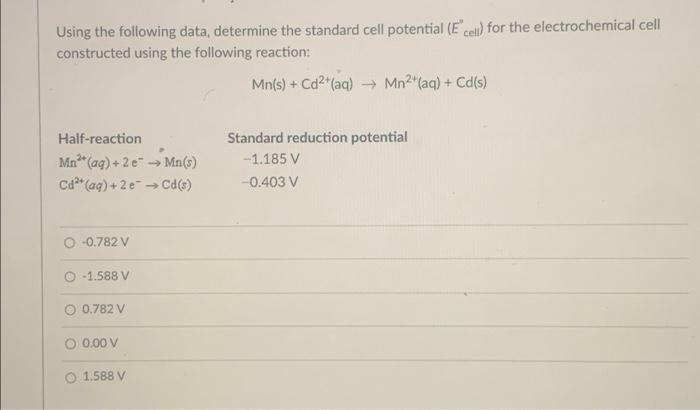Solved Using The Following Data Determine The Standard Cell