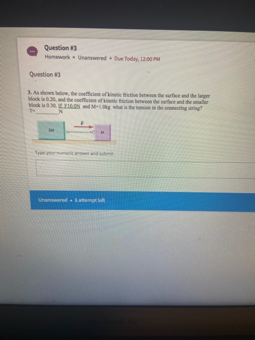 Solved Question #3 Homework . Unanswered. Due Today, 12:00 | Chegg.com