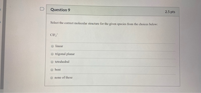 Solved D Question 9 2.5pts Select the correct molecular | Chegg.com Solved D Question 9 2.5pts Select the correct molecular | Chegg.com
