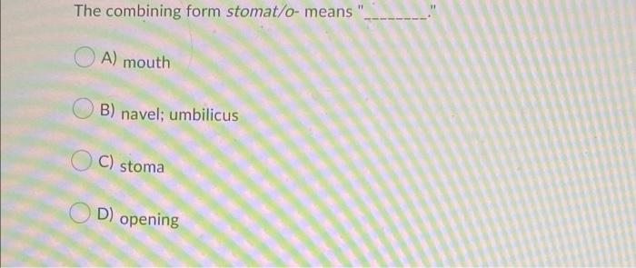 Solved In the medical word peristalsis, the medical word | Chegg.com