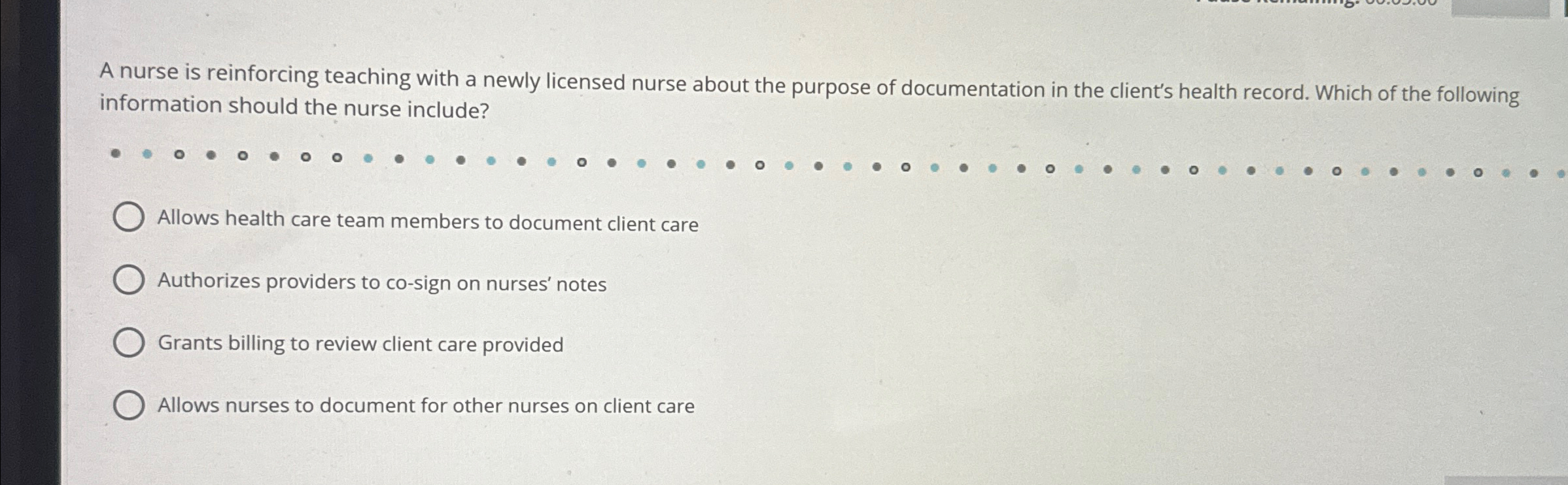 Solved A nurse is reinforcing teaching with a newly licensed | Chegg.com