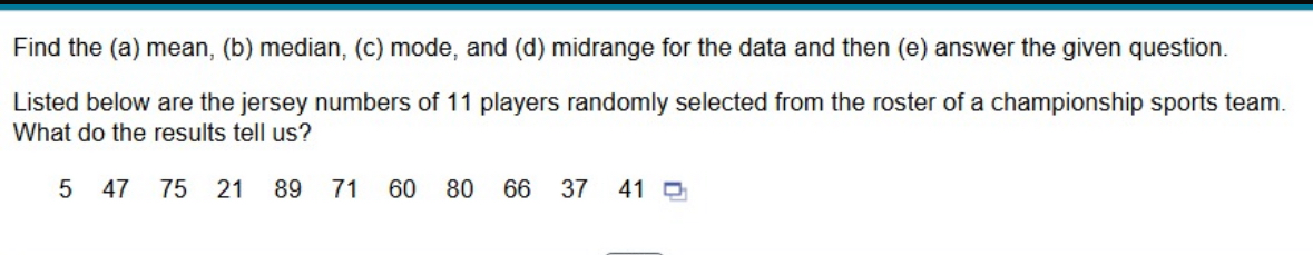 Solved Find the (a) ﻿mean, (b) ﻿median, (c) ﻿mode, and (d) | Chegg.com