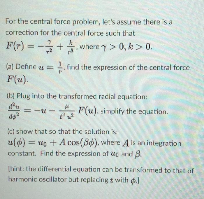 Solved For the central force problem, let's assume there is | Chegg.com