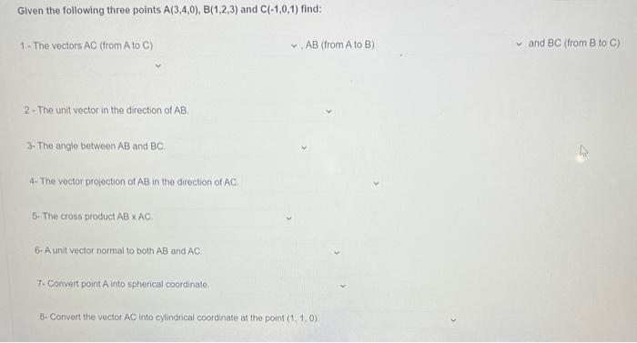 Solved Given the following three points A(3,4,0),B(1,2,3) | Chegg.com