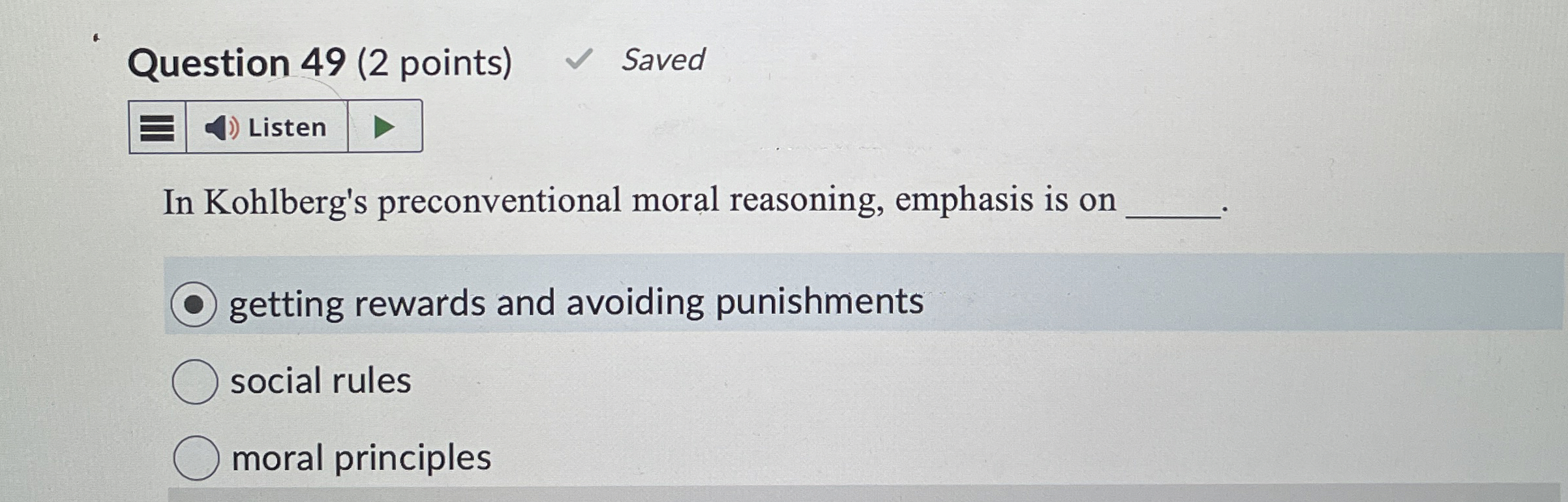 Solved Question 49 (2 ﻿points) ﻿SavedIn Kohlberg's | Chegg.com