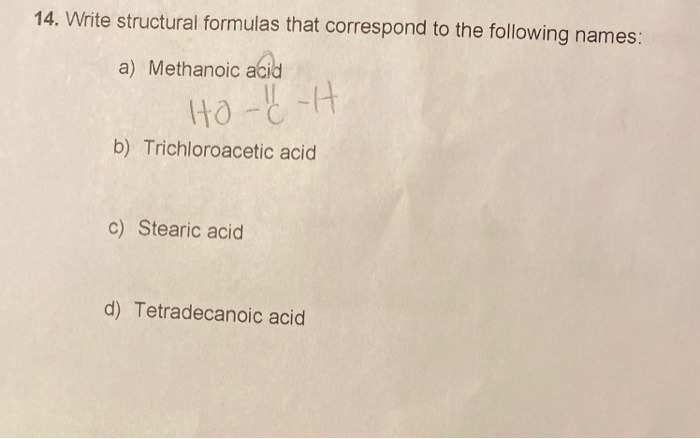 Solved 14. Write structural formulas that correspond to the | Chegg.com