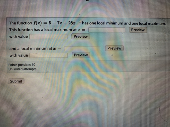 Solved The function f(x) = 5 + 7x + 28x– has one local | Chegg.com