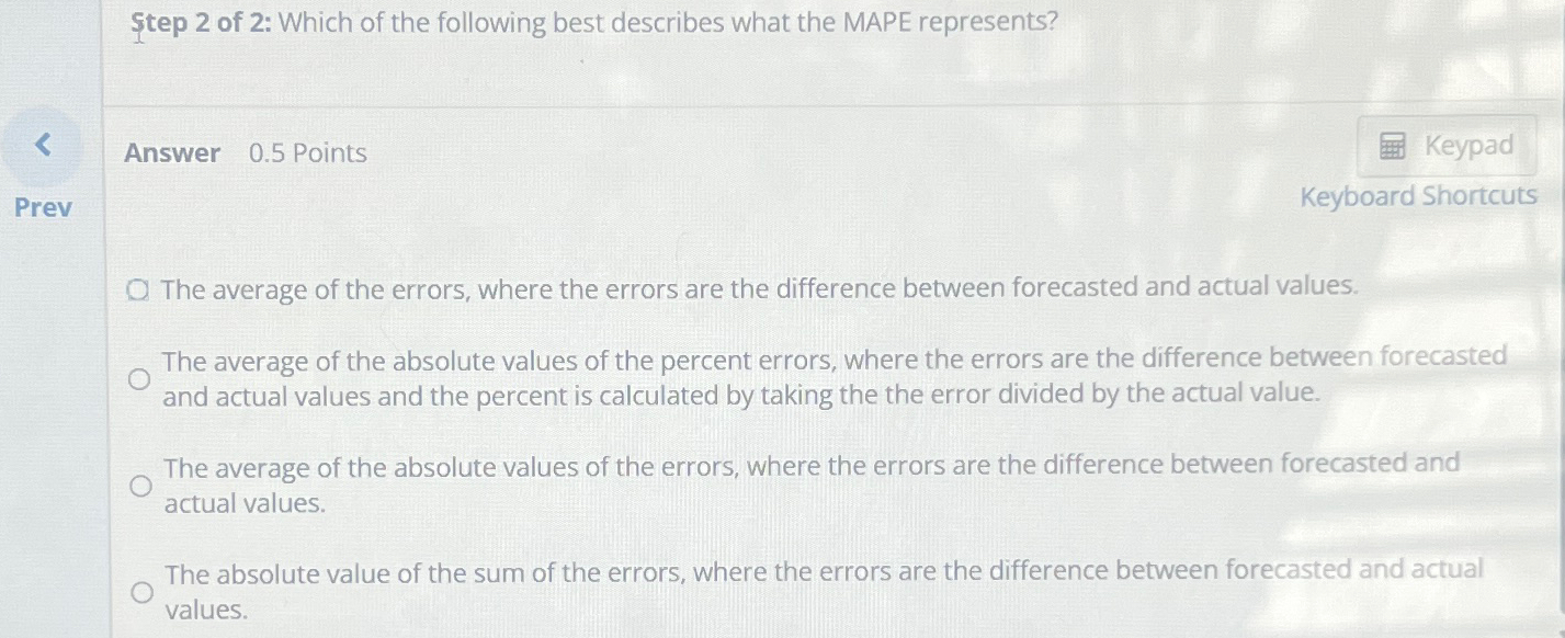 Solved Step 2 ﻿of 2 ﻿: Which of the following best describes | Chegg.com