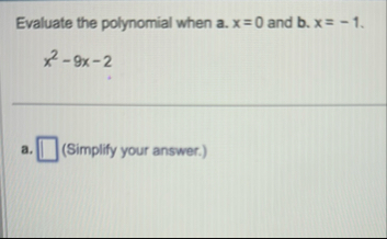 Solved Evaluate the polynomial when a.x=0 ﻿and | Chegg.com