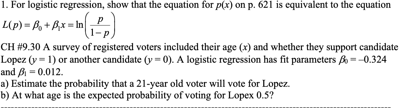 For logistic regression, show that the equation for | Chegg.com