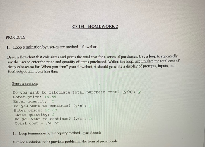 Solved CS 151 - HOMEWORK 2 PROJECTS: 1. Loop termination by | Chegg.com