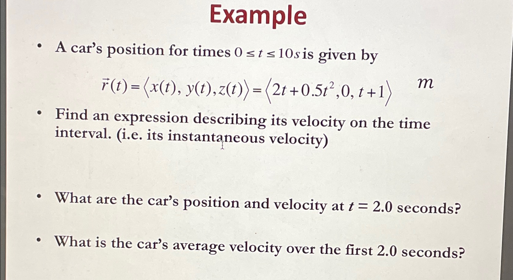 Solved ExampleA car's position for times 0≤t≤10s ﻿is given | Chegg.com