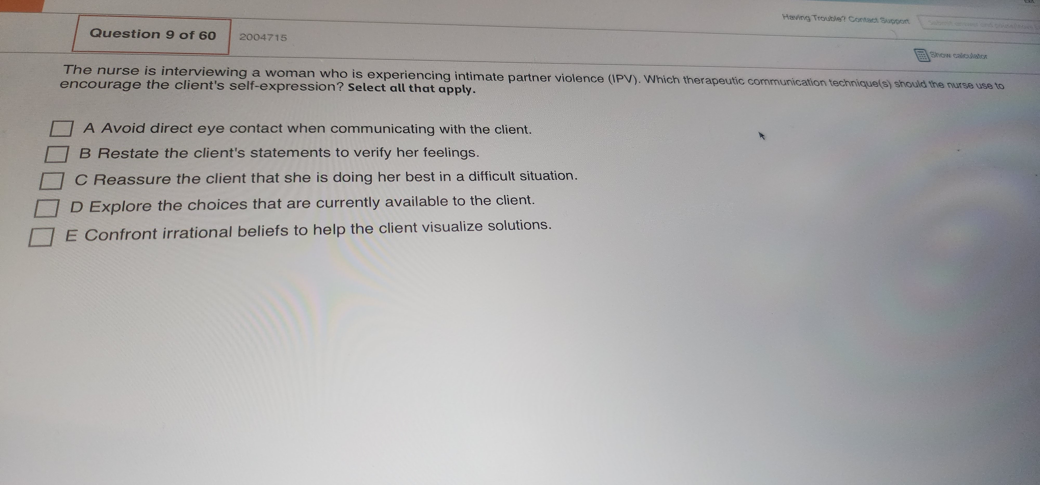 Solved The nurse is interviewing a woman who is experiencing | Chegg.com