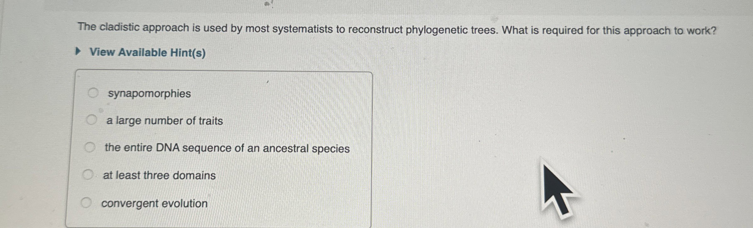 Solved The cladistic approach is used by most systematists | Chegg.com