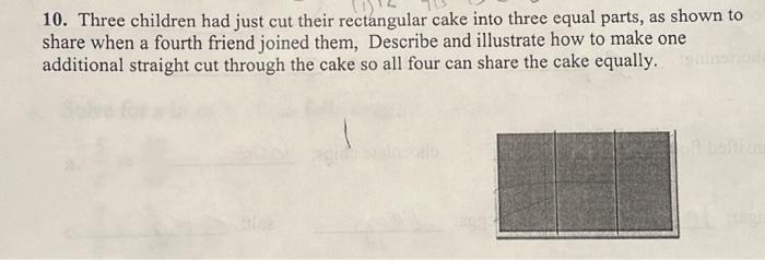 Solved 10. Three children had just cut their rectangular | Chegg.com