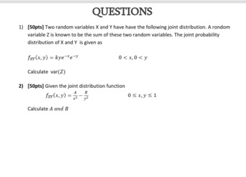 Solved QUESTIONS 1) [50pts] Two random variables X and Y | Chegg.com